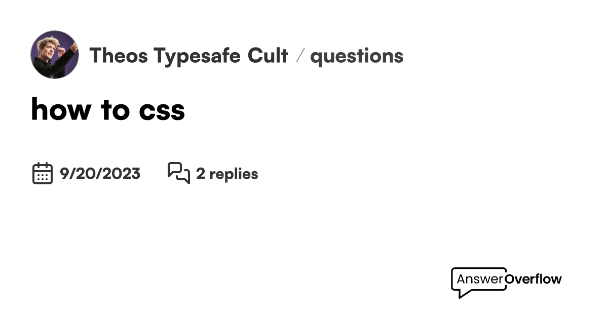 how to css - Theo's Typesafe Cult