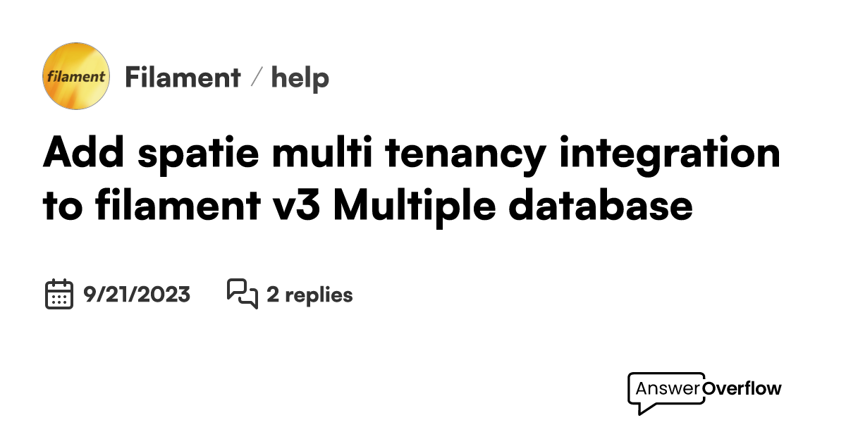 Add spatie multi tenancy integration to filament v3 (Multiple database) - Filament