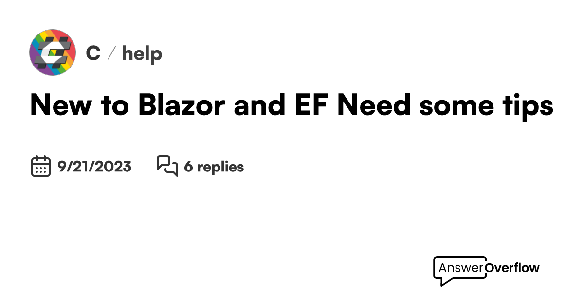 New to Blazor and EF. Need some tips. - C#