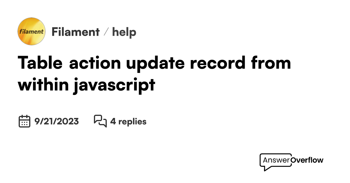 Table action, update record from within javascript. - Filament