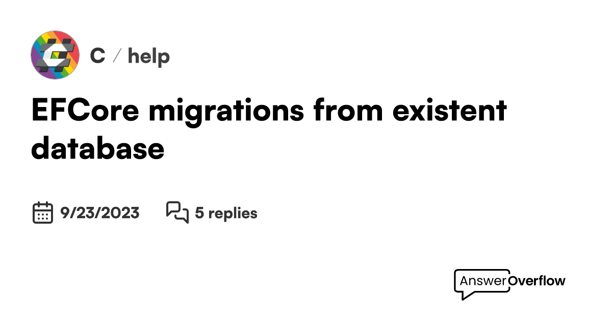 EFCore migrations from existent database - C#