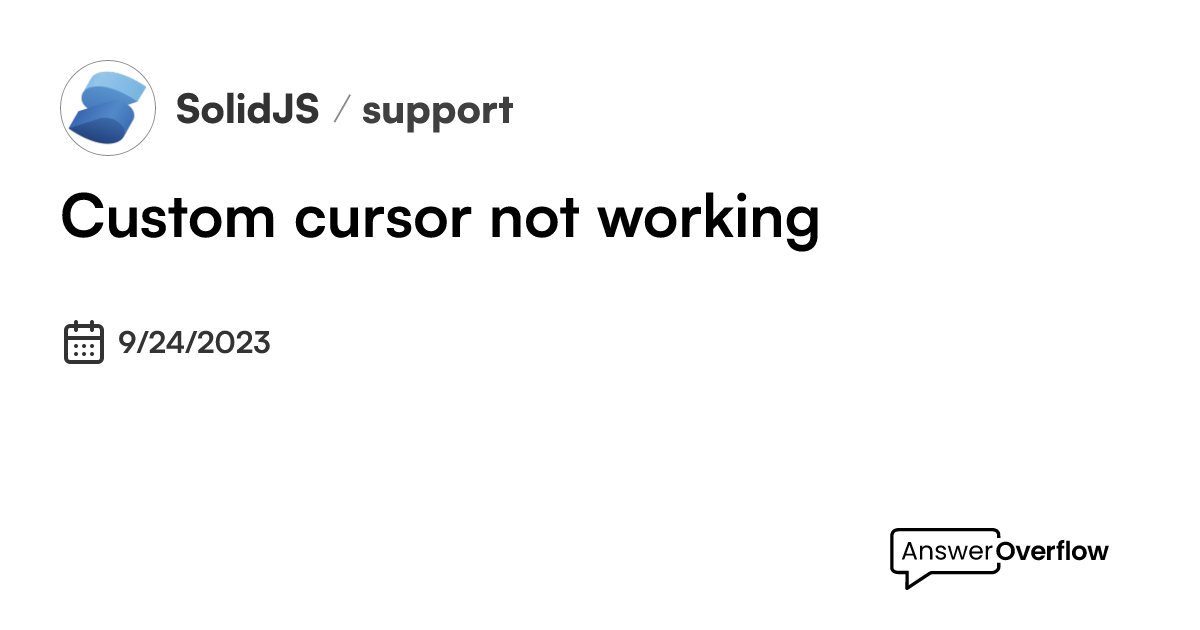 Custom cursor not working - SolidJS