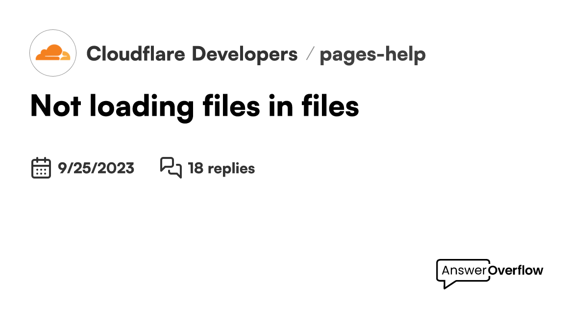 Not loading files in files - Cloudflare Developers