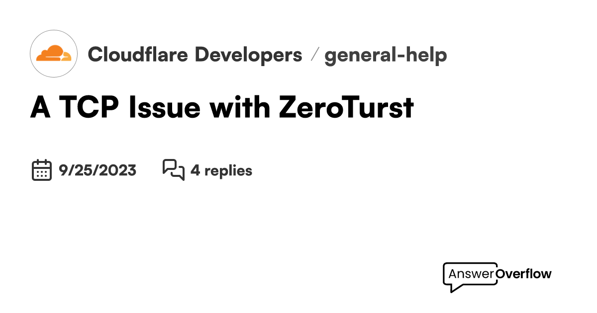 A TCP Issue with ZeroTurst - Cloudflare Developers