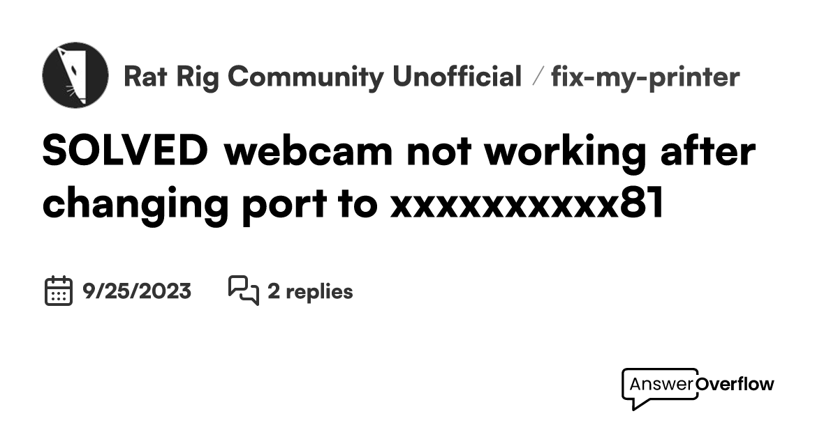 [SOLVED] webcam not working after changing port to xxx.xxx.x.xxx:81 - Rat Rig Community [Unofficial]