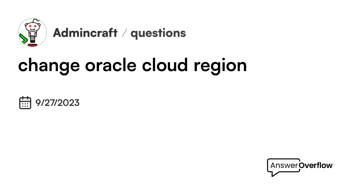 change oracle cloud region - Admincraft