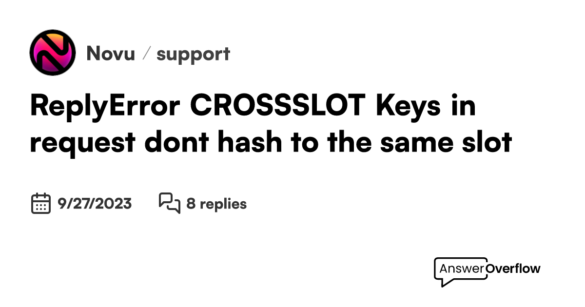 Replyerror Crossslot Keys In Request Dont Hash To The Same Slot Novu