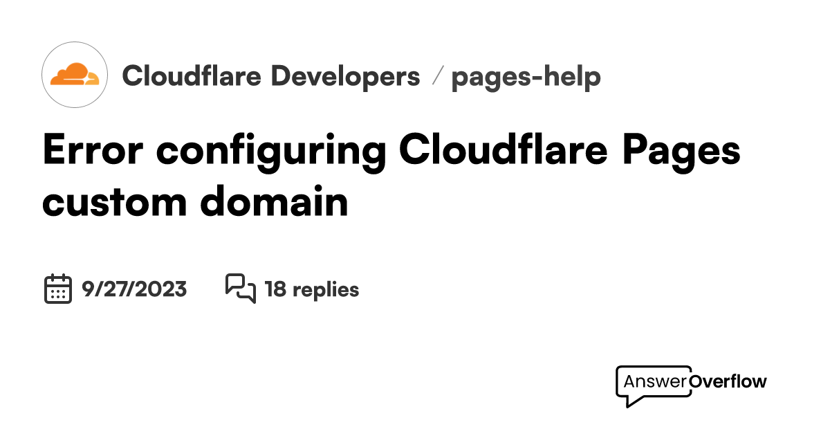 Error configuring Cloudflare Pages custom domain - Cloudflare Developers