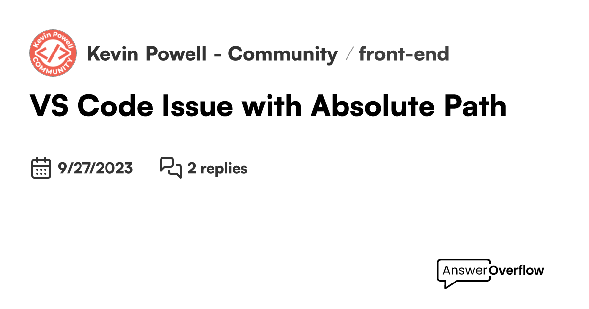 VS Code Issue with Absolute Path - Kevin Powell - Community