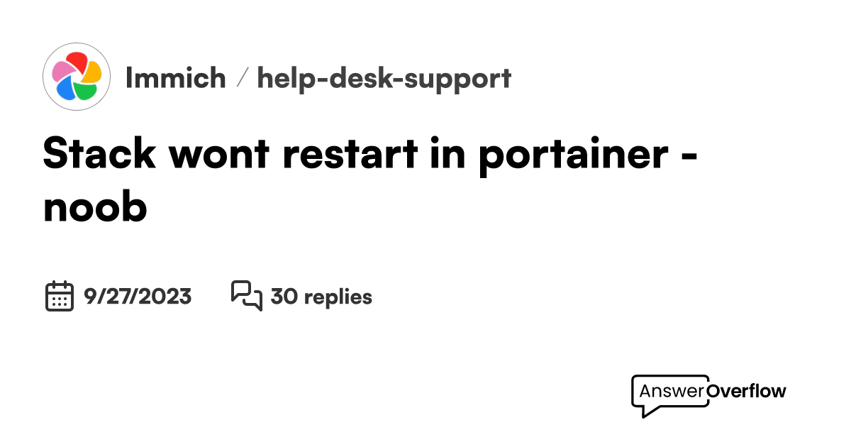 Stack won't restart in portainer - noob - Immich