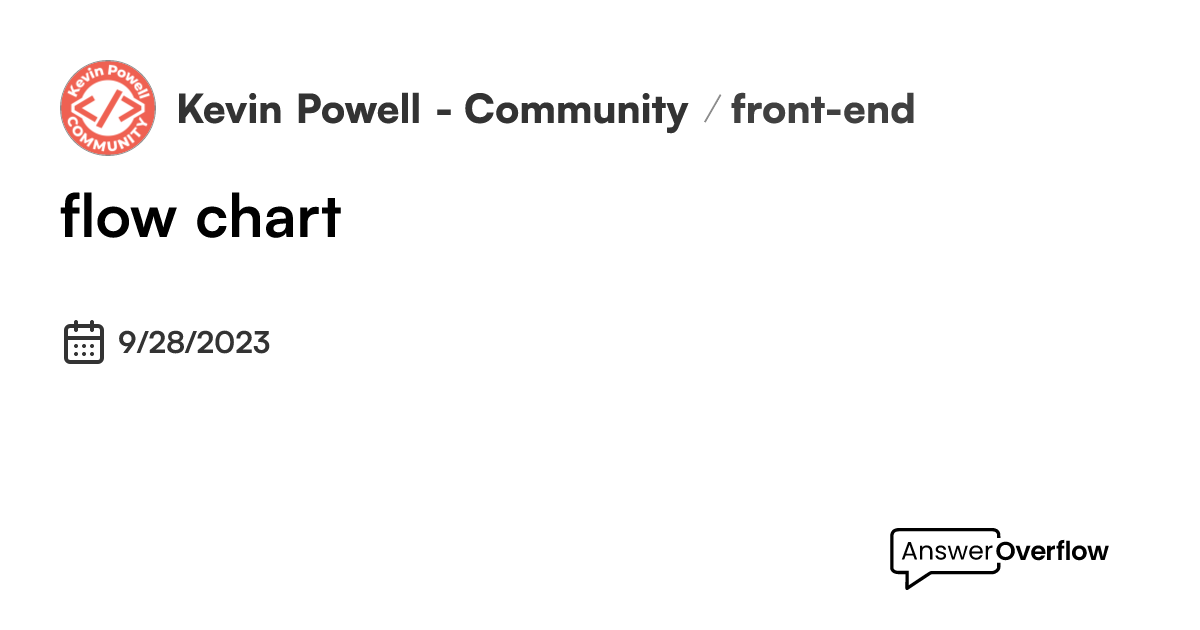 flow chart - Kevin Powell - Community