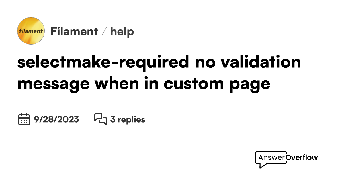 Selectmake Required No Validation Message When In Custom Page 6127