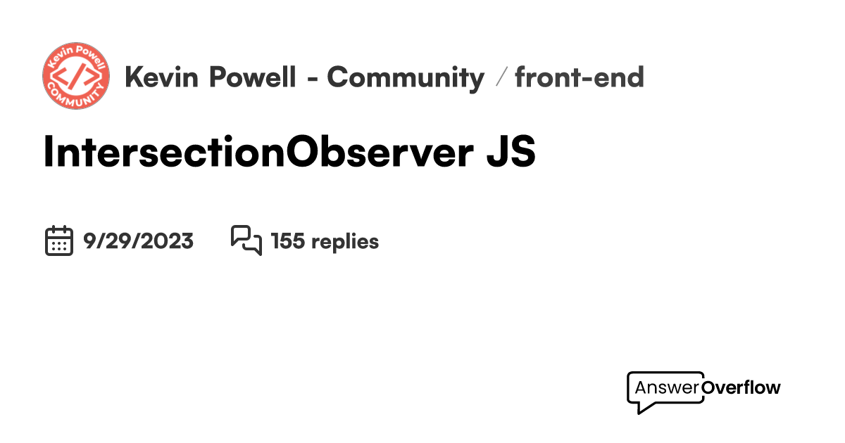IntersectionObserver [JS] - Kevin Powell - Community