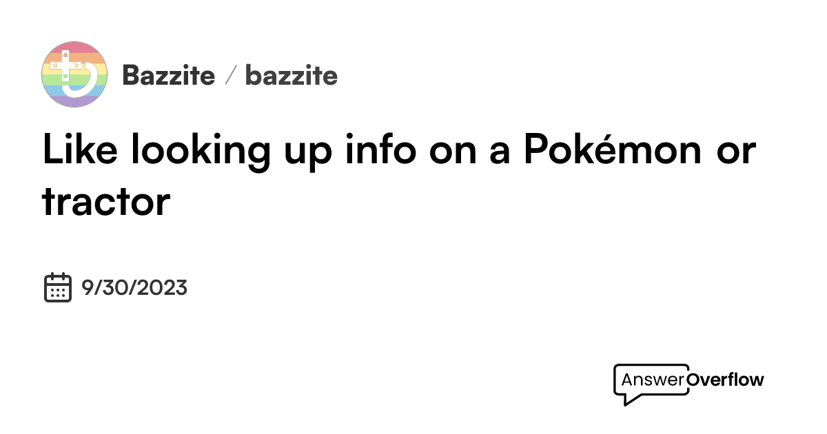 Like looking up info on a Pokémon or tractor - Universal Blue