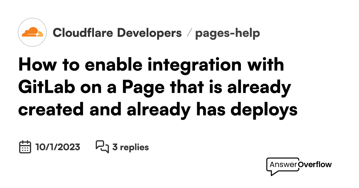 How To Enable Integration With Gitlab On A Page That Is Already Created And Already Has Deploys