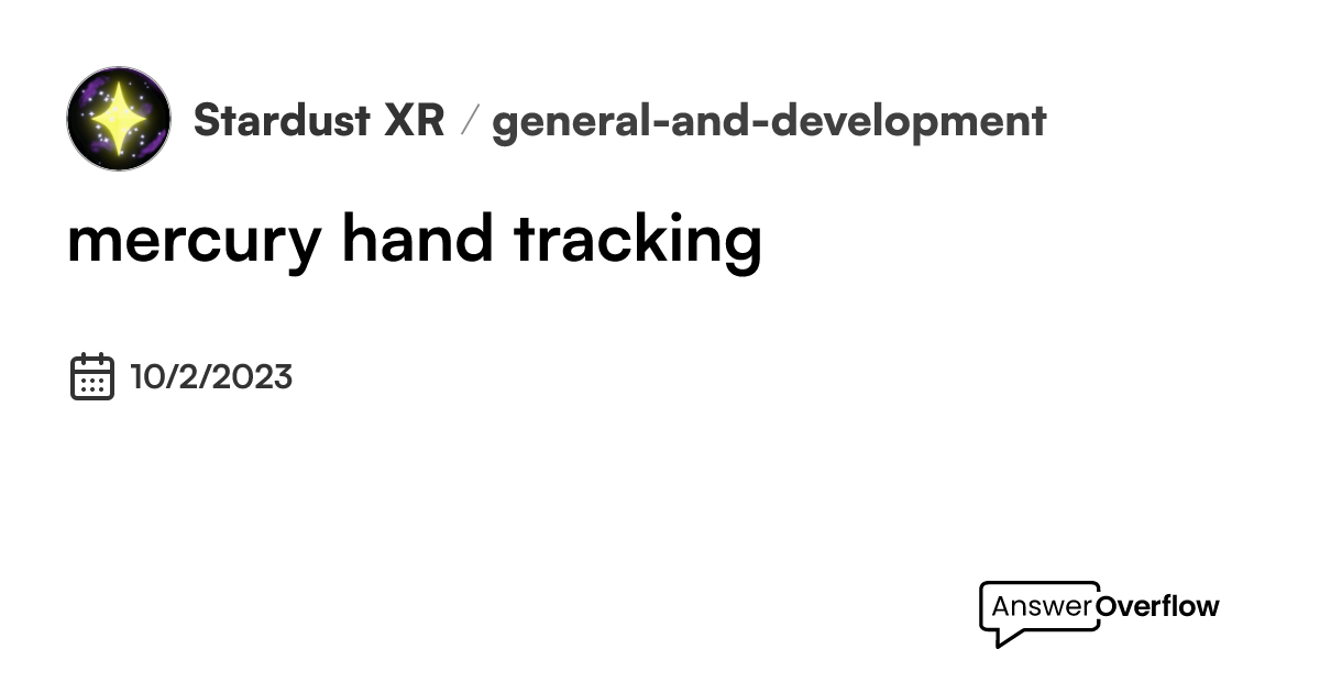 mercury hand tracking - Stardust XR