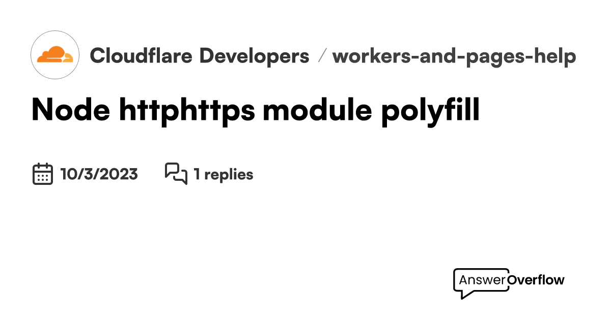 Node http/https module polyfill - Cloudflare Developers