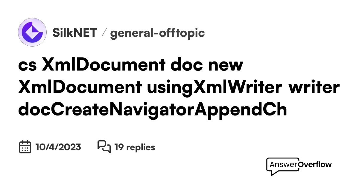 ```cs Xmldocument Doc New Xmldocument Usingxmlwriter Writer Doc