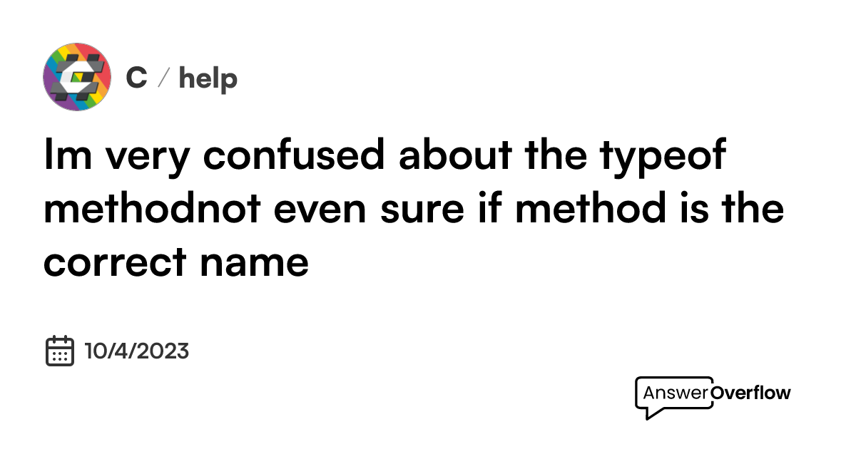Im very(!) confused about the typeof method(not even sure if method is ...