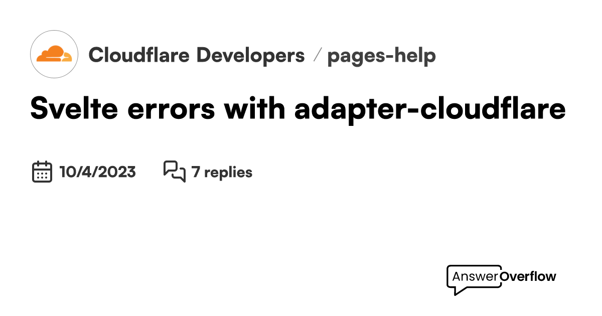 Svelte errors with adapter-cloudflare - Cloudflare Developers