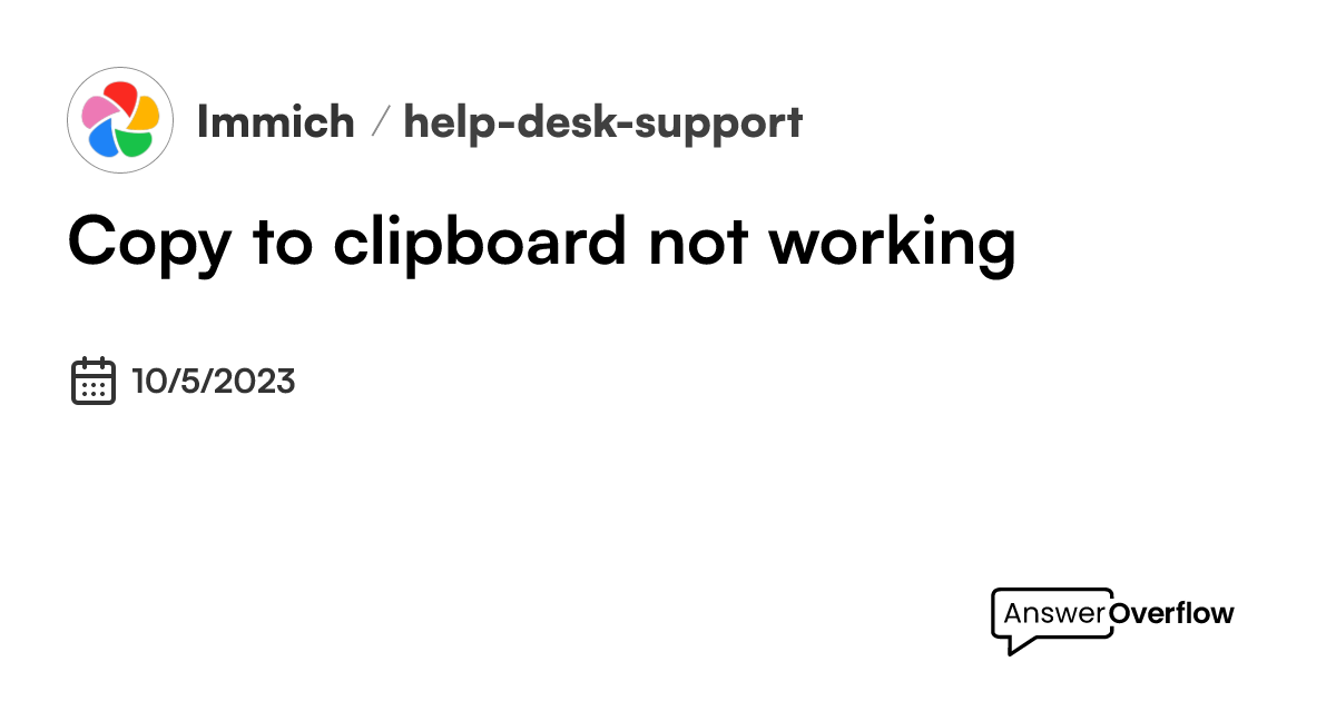 Copy to clipboard not working - Immich