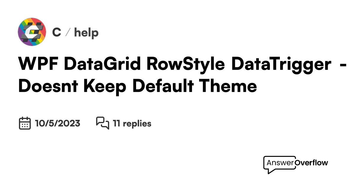 Wpf Datagrid Rowstyle Datatrigger Doesnt Keep Default Theme C