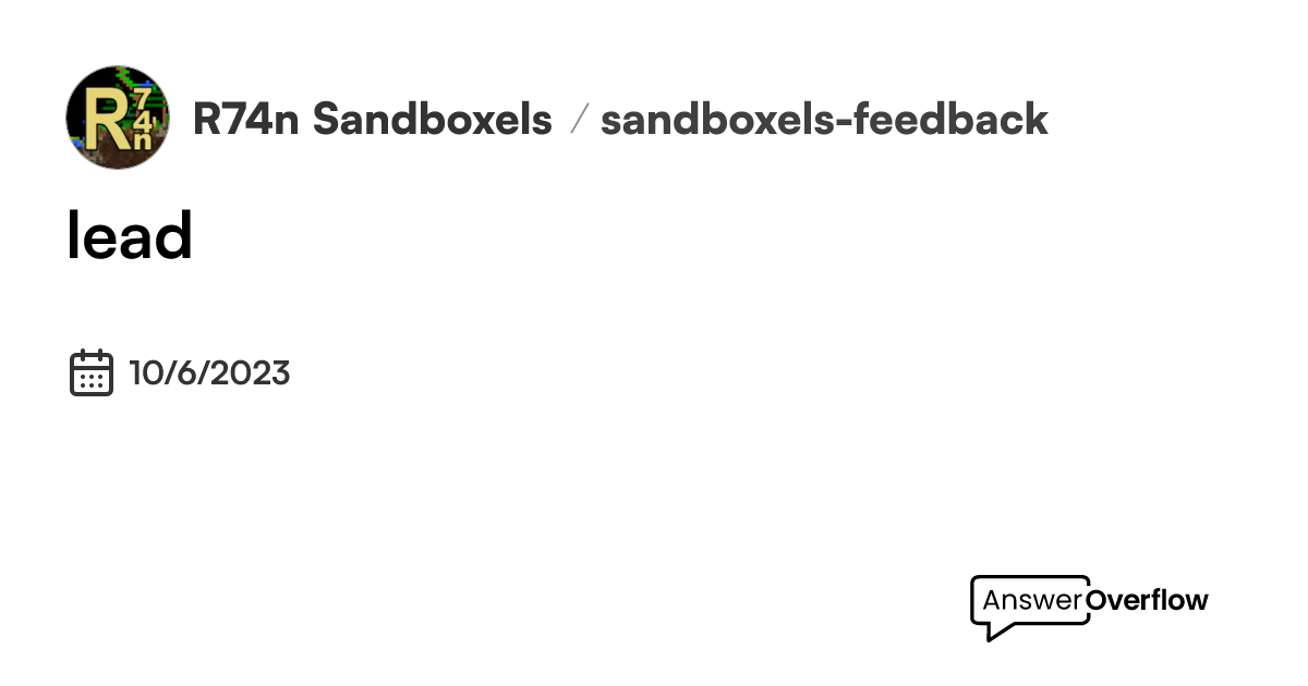lead! - 🚨 R74n / Sandboxels