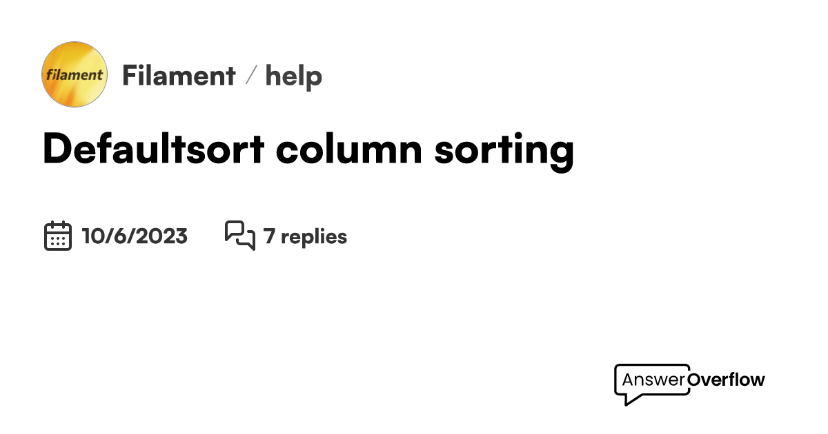 Defaultsort / column sorting - Filament