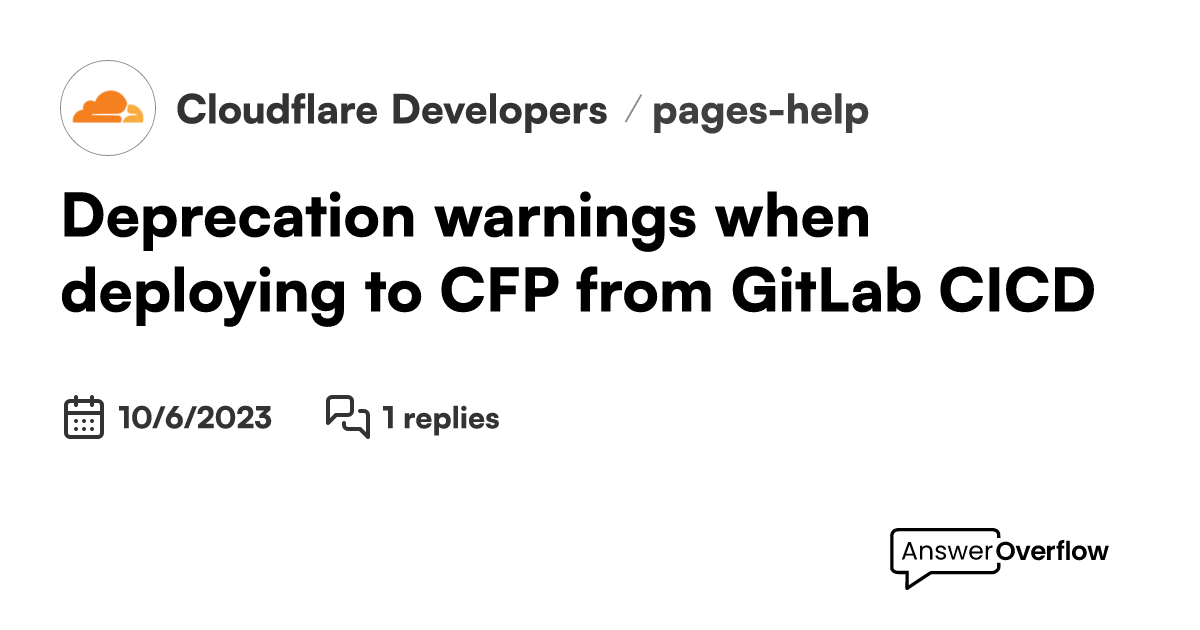 Deprecation Warnings When Deploying To Cfp From Gitlab Cicd