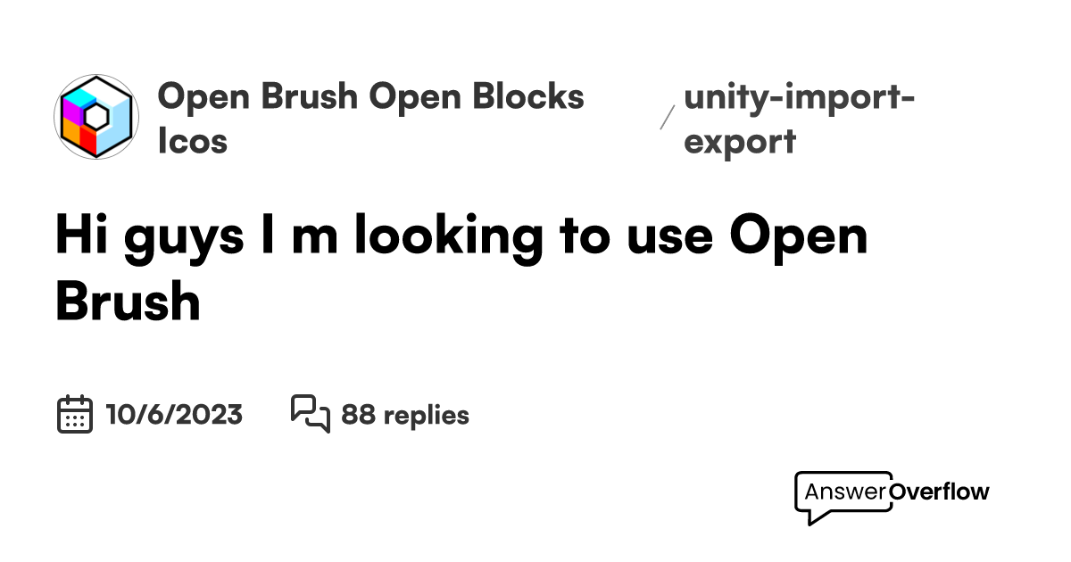 Hi guys I m looking to use Open Brush - Open Brush, Open Blocks, Icosa Gallery