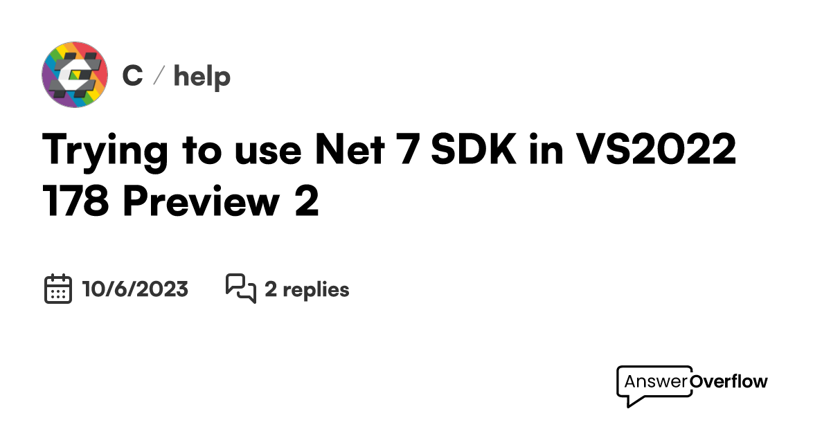 Trying To Use Net 7 Sdk In Vs2022 178 Preview 2 C 2244