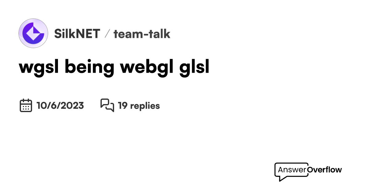 wgsl being webgl glsl? - Silk.NET