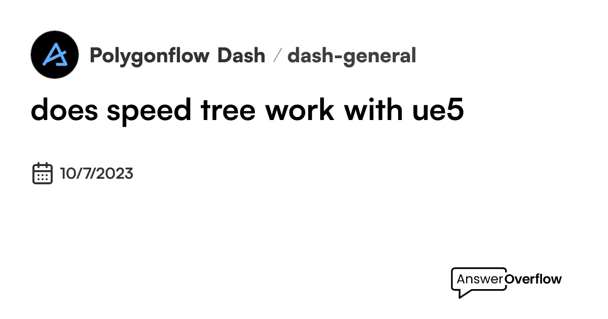 does speed tree work with ue5? - Polygonflow Dash