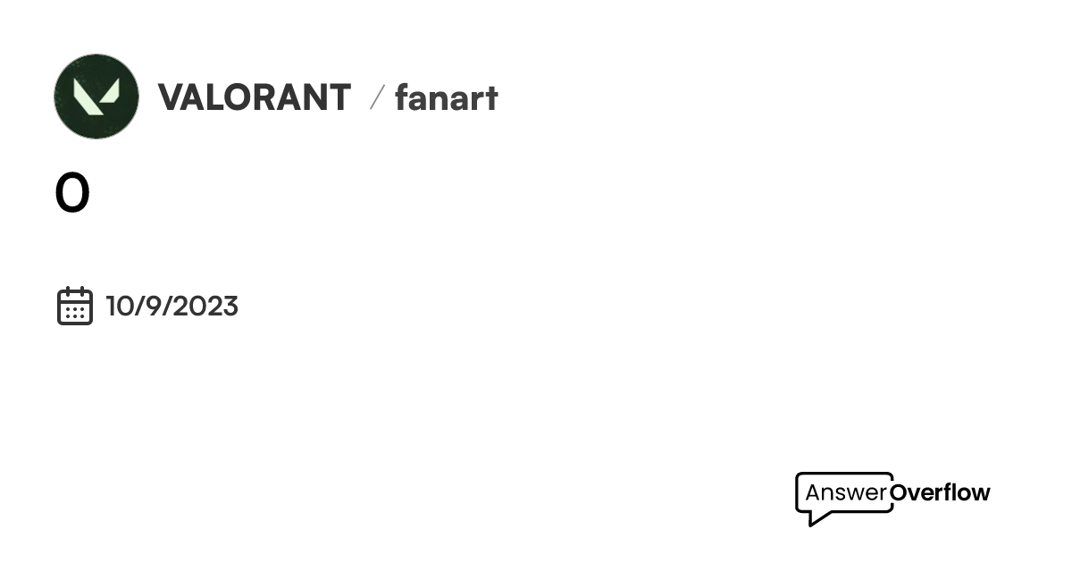 :0 - VALORANT