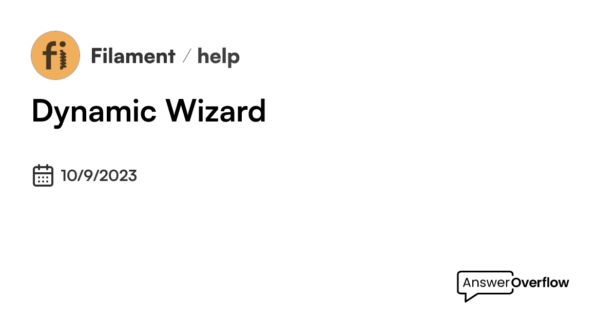 Dynamic Wizard - Filament