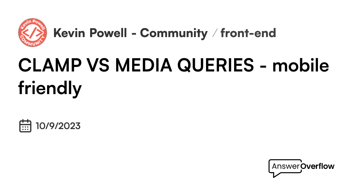 CLAMP VS MEDIA QUERIES - mobile friendly - Kevin Powell - Community