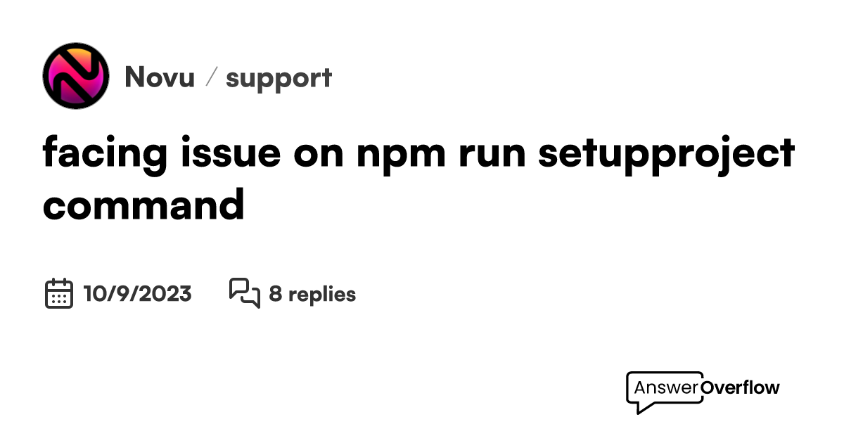 facing issue on npm run setup:project command - Novu