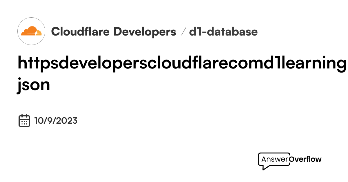 https://developers.cloudflare.com/d1/learning/querying-json ...