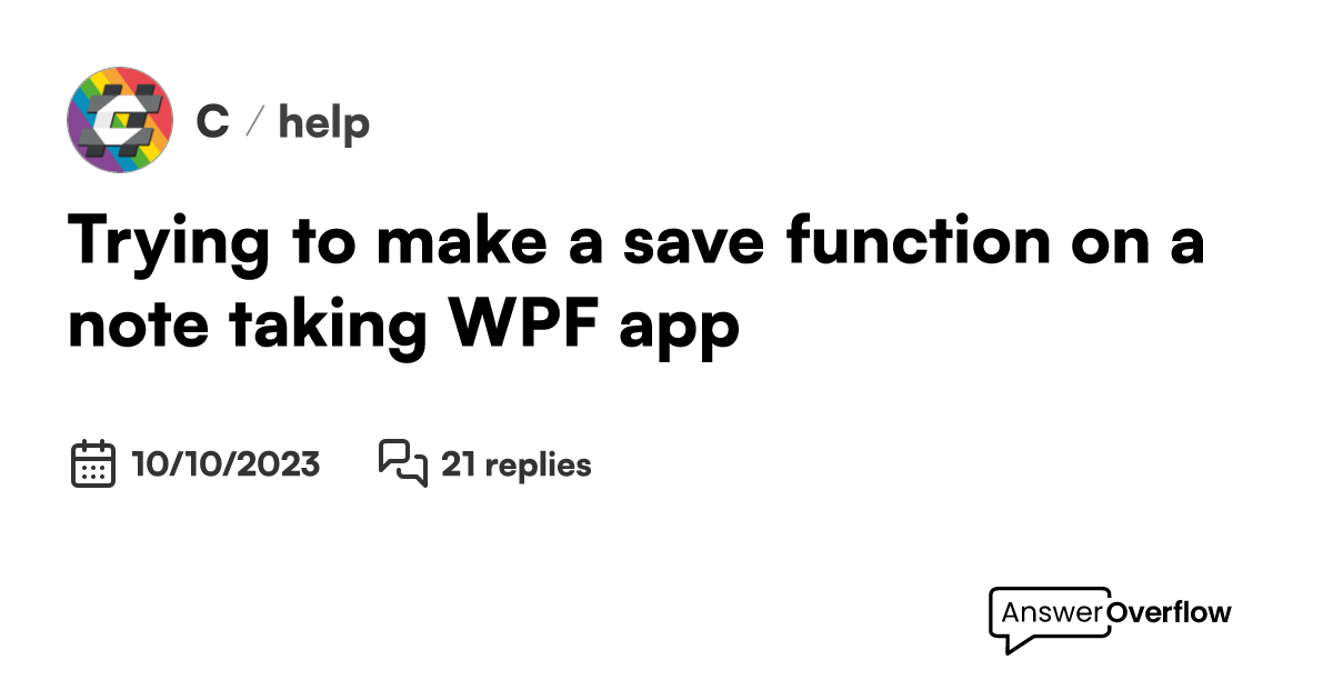Trying to make a save function on a note taking WPF app - C#