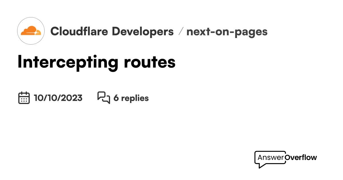 Intercepting routes - Cloudflare Developers