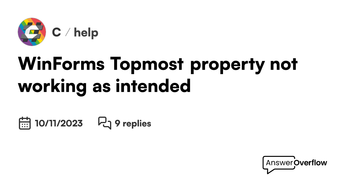 Winforms Topmost Property Not Working As Intended C
