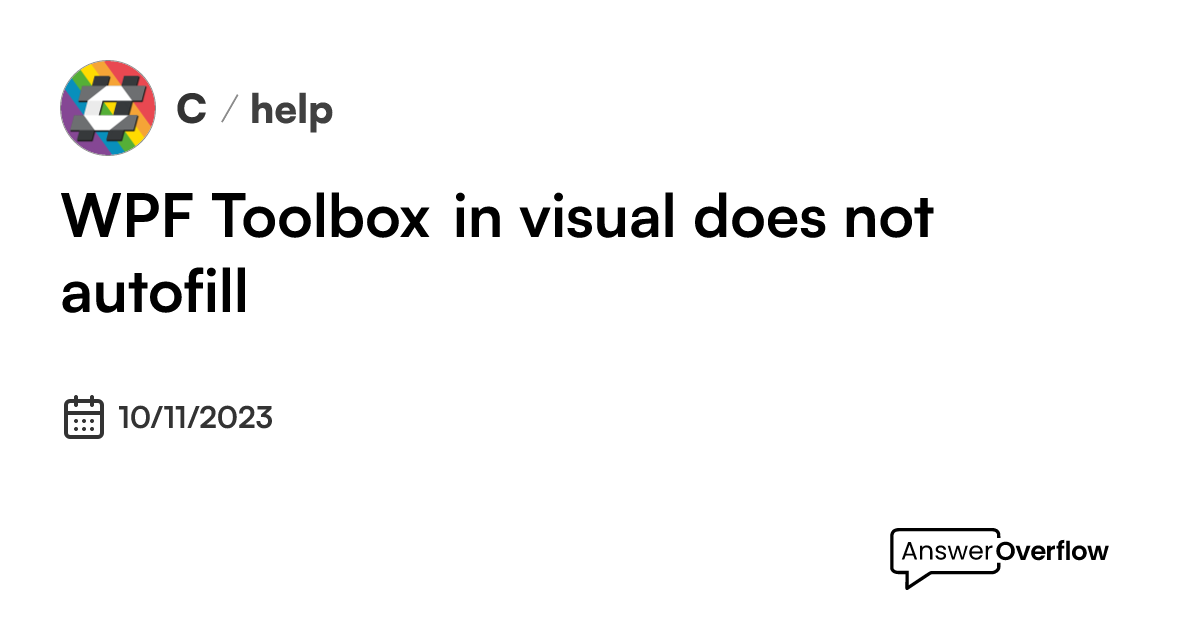 Wpf Toolbox In Visual Does Not Autofill C