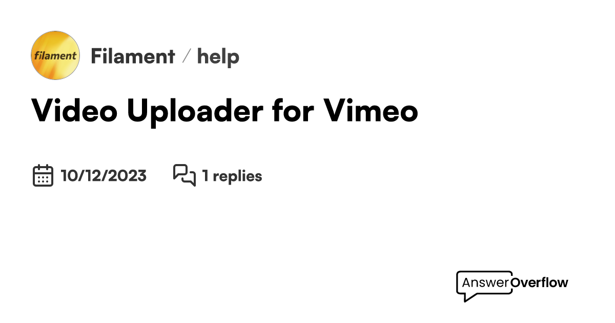 Video Uploader for Vimeo - Filament