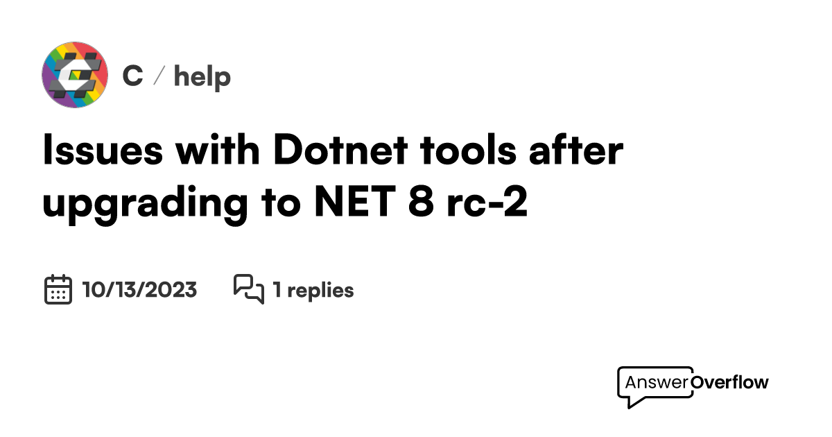 Issues With Dotnet Tools After Upgrading To Net 8 Rc 2 C