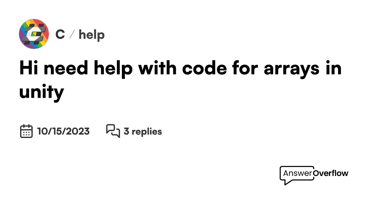 Hi Need Help With Code For Arrays In Unity C