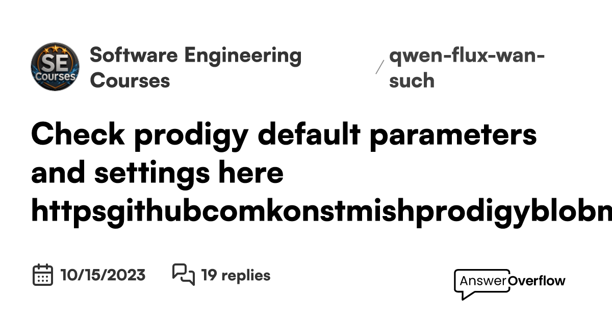 Check prodigy default parameters and settings here: https://github.com/konstmish/prodigy/blob ...