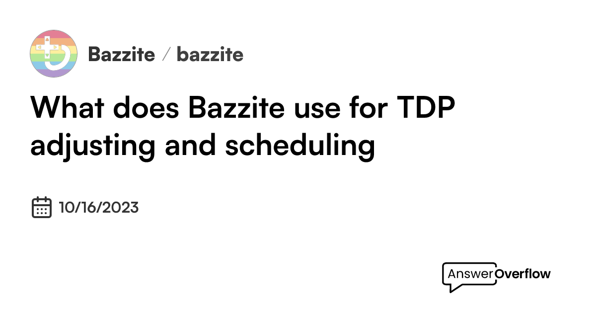 What does Bazzite use for TDP adjusting and scheduling? - Universal Blue