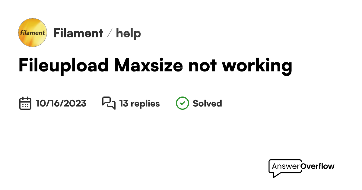 Fileupload Maxsize not working? - Filament