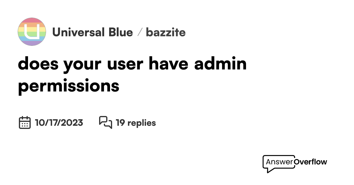 does your user have admin permissions? - Universal Blue