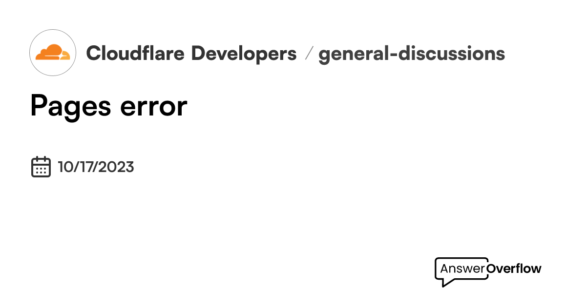 Pages error - Cloudflare Developers